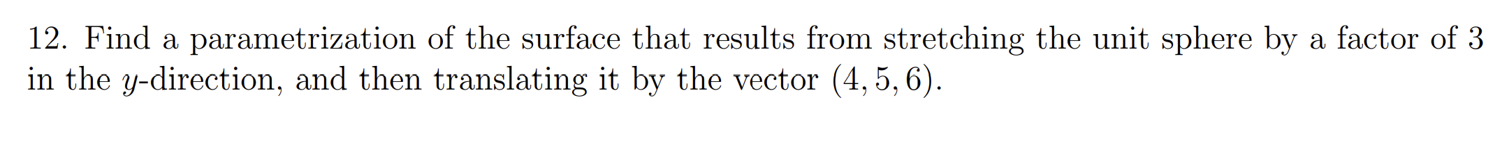 Solved 12. Find a parametrization of the surface that | Chegg.com