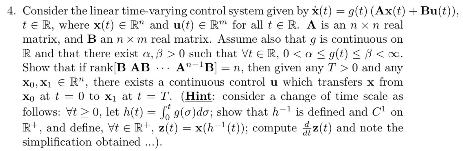 4 Consider The Linear Time Varying Control System