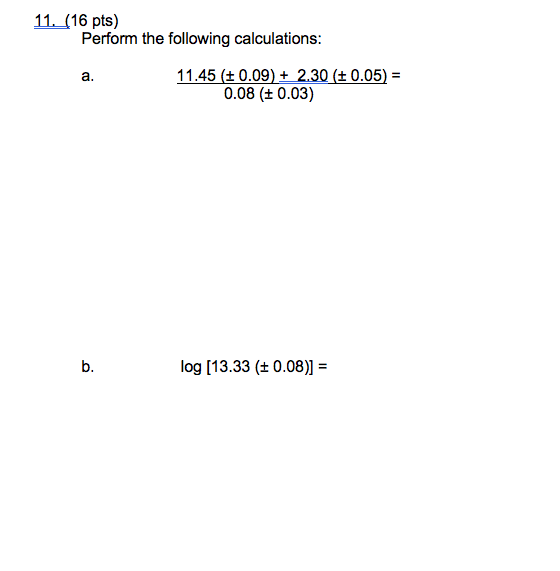 Solved 11. (16 pts) Perform the following calculations: | Chegg.com