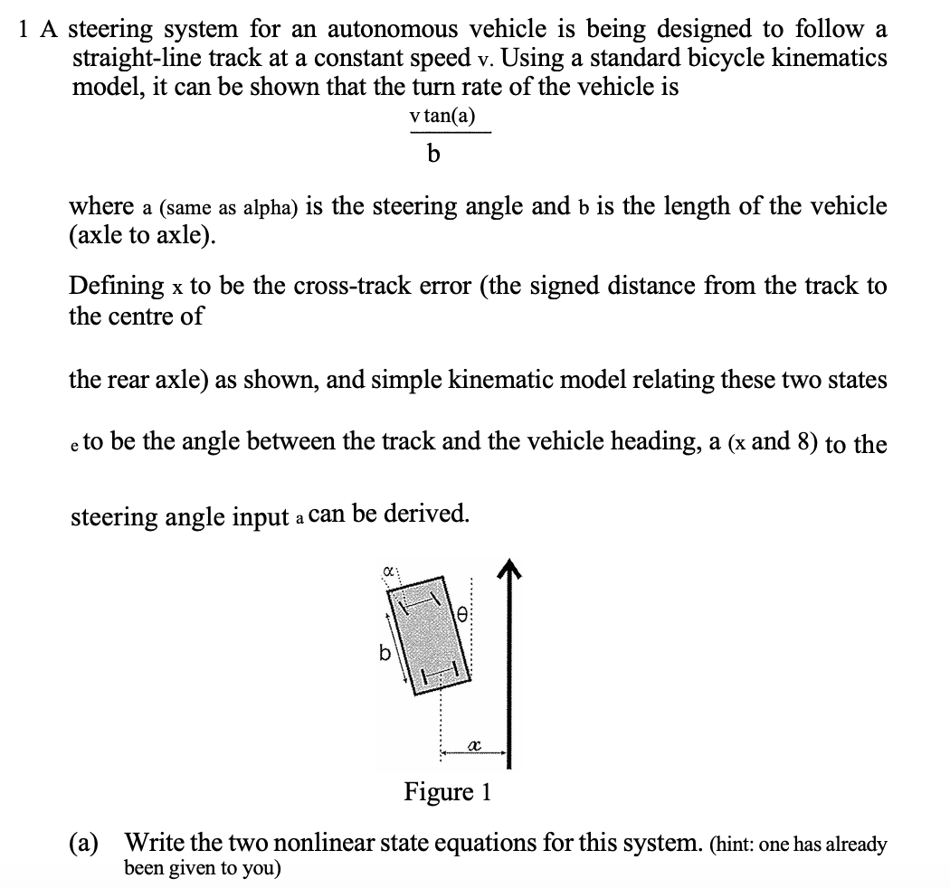 1 A steering system for an autonomous vehicle is | Chegg.com