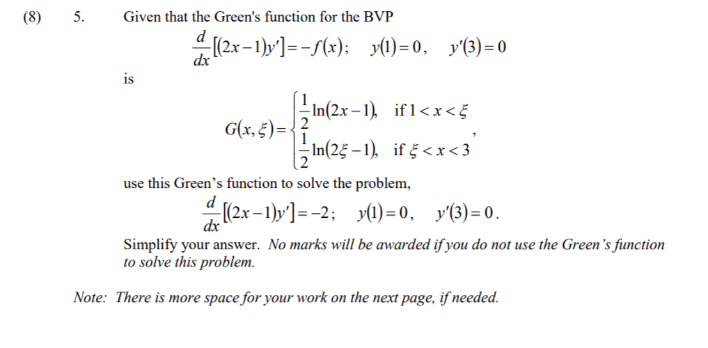 Solved co (8) 5. Given that the Green's function for the BVP | Chegg.com