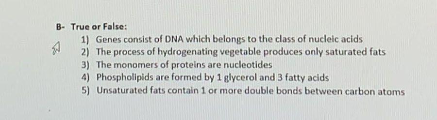 Solved ET B- True or False: 1) Genes consist of DNA which | Chegg.com