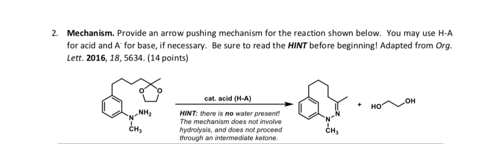 Solved 2. Mechanism. Provide an arrow pushing mechanism for | Chegg.com