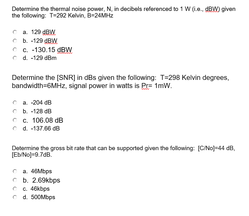 Solved Determine the thermal noise power, N, in decibels | Chegg.com