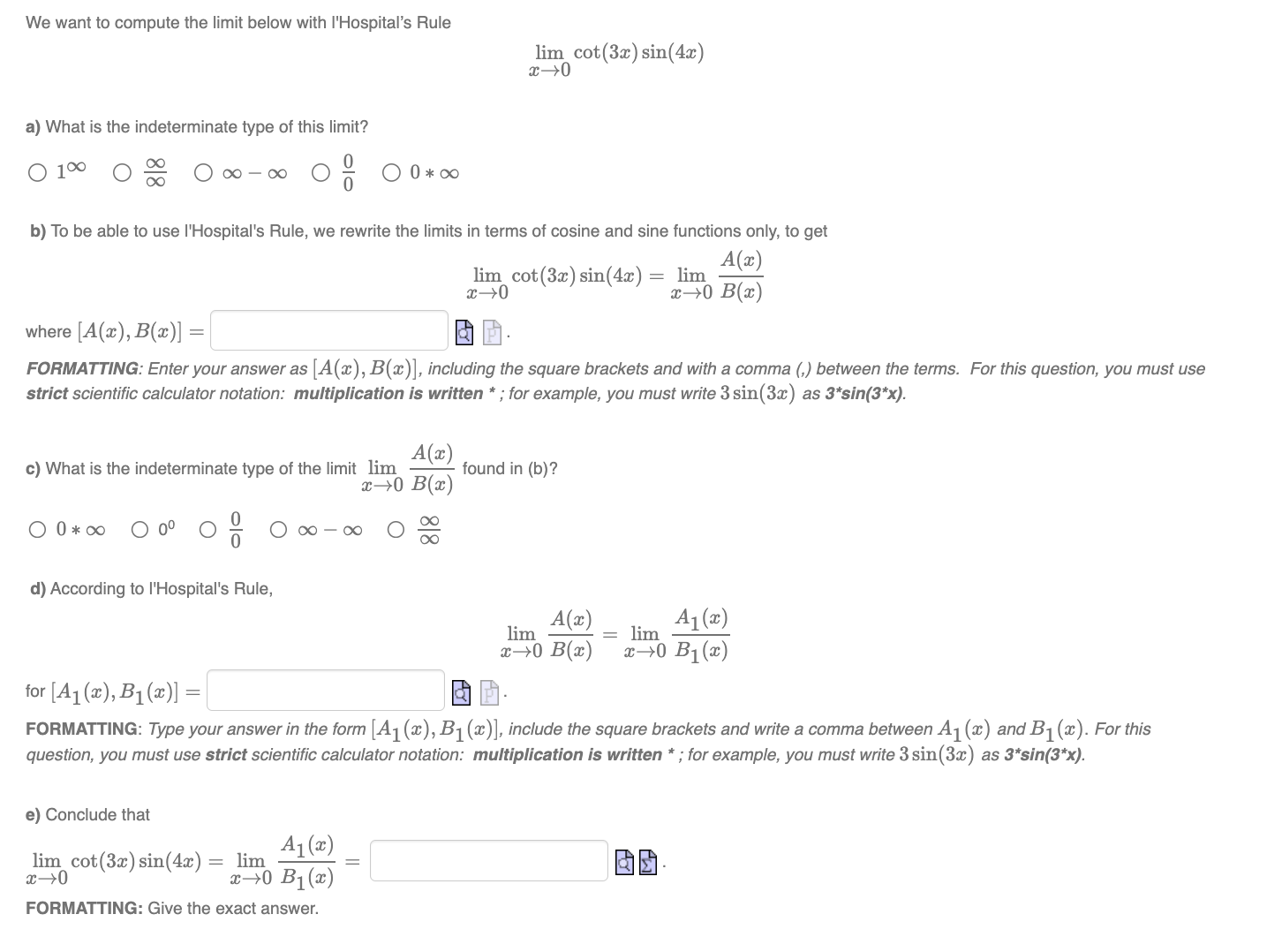 Solved We want to compute the limit below with I'Hospital's | Chegg.com