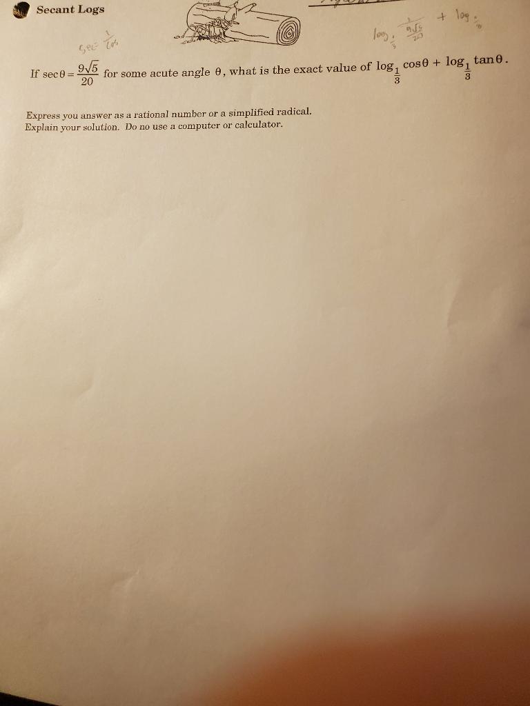 Solved Secant Logs + log. see Tor If sec = 9/5 20 for some | Chegg.com