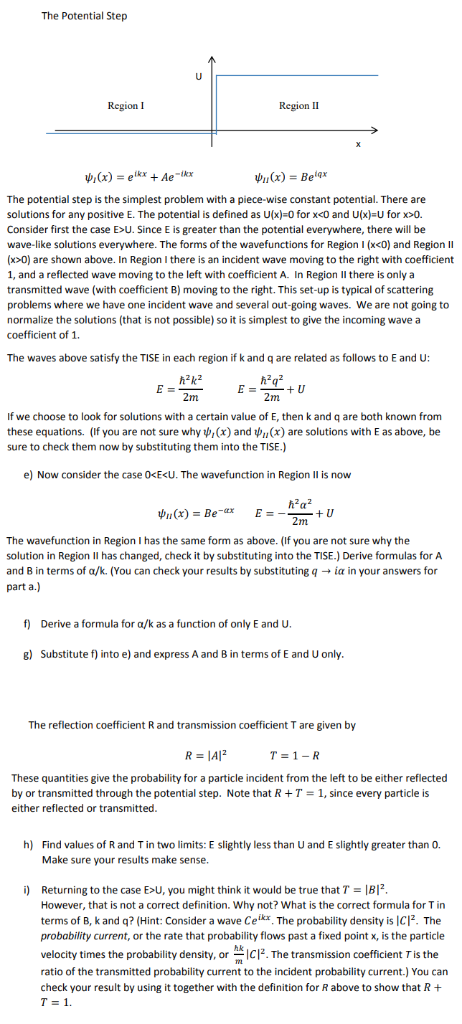 Solved The Potential Step Region I Region II (x) Bex The | Chegg.com