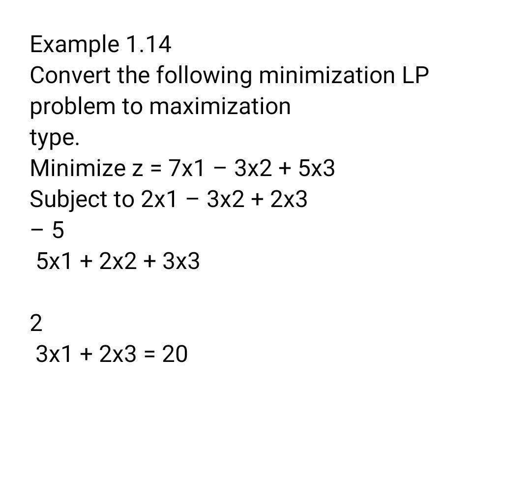 Solved Example 1.14 Convert the following minimization LP | Chegg.com
