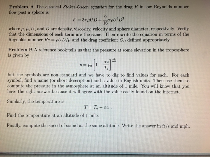 Solved The classical Stokes-oseen equation for the drag F in | Chegg.com