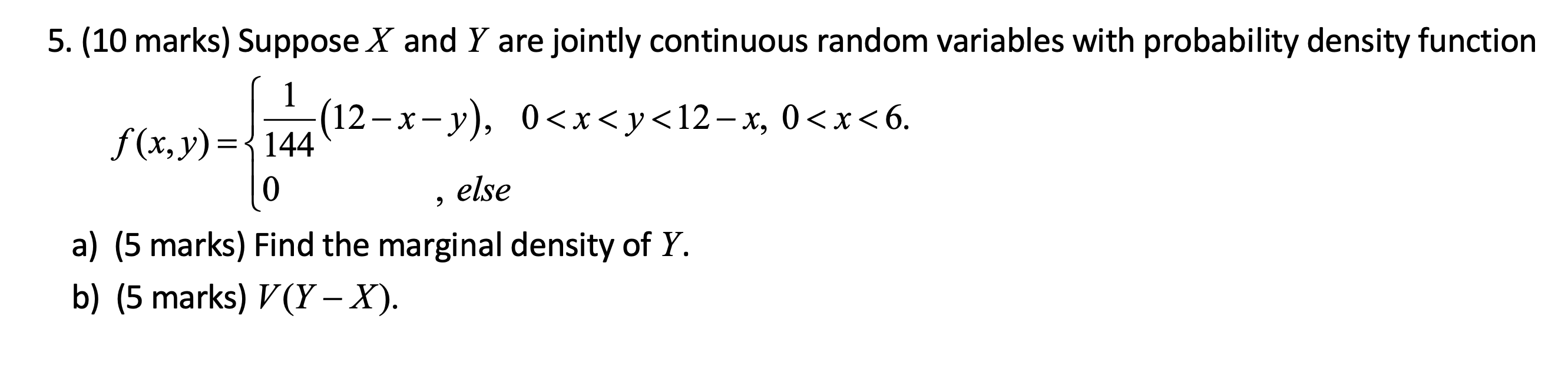 Solved 5. (10 marks) Suppose X and Y are jointly continuous | Chegg.com
