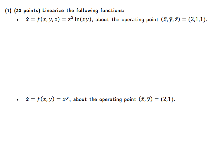 Solved 1) (20 points) Linearize the following functions: - | Chegg.com