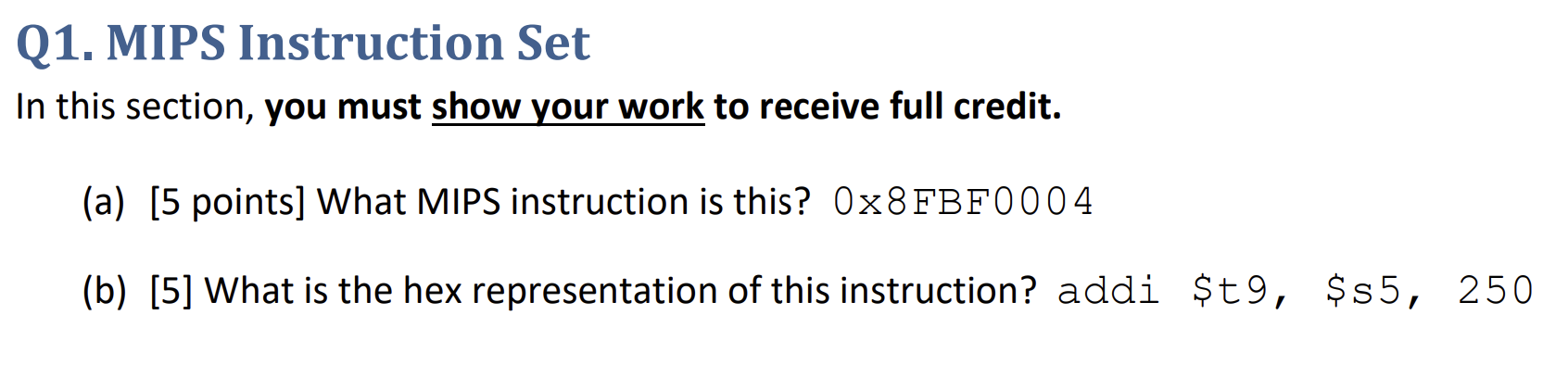 Solved Q1. MIPS Instruction Set In this section, you must | Chegg.com