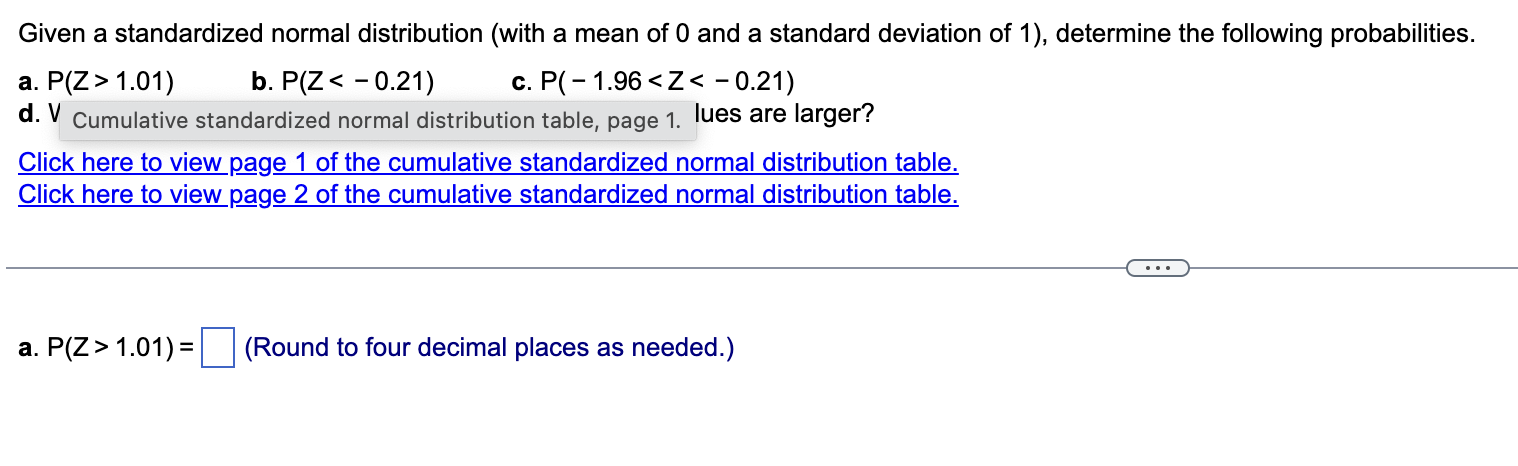 Solved Given a standardized normal distribution (with a mean | Chegg.com