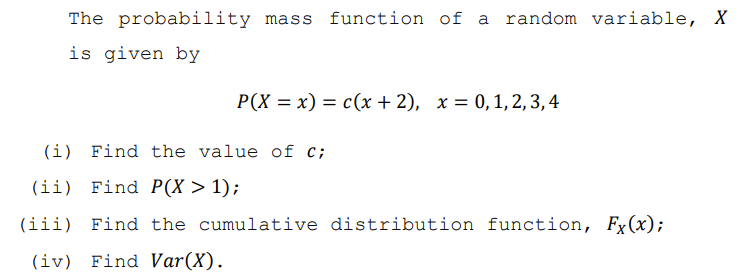 Solved The probability mass function of a random variable, X | Chegg.com