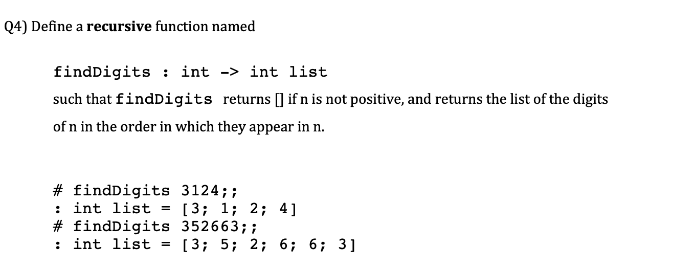 Solved Define A Recursive Function Named Finddigits Int → 