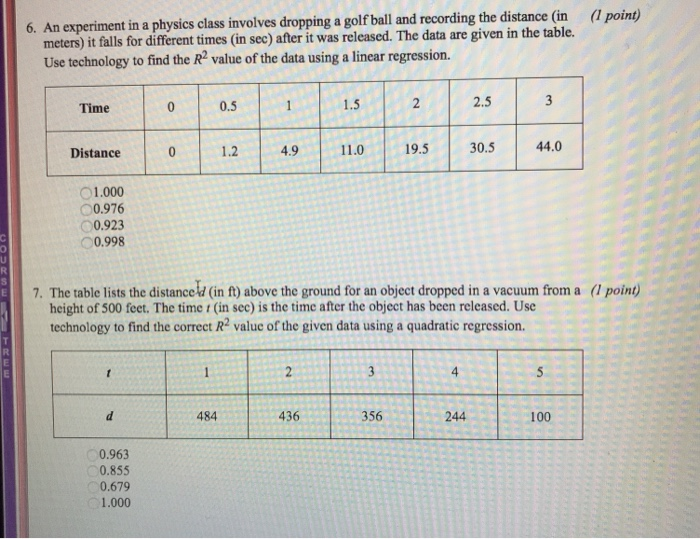 Solved ( point) ent in a physics class involves dropping a | Chegg.com