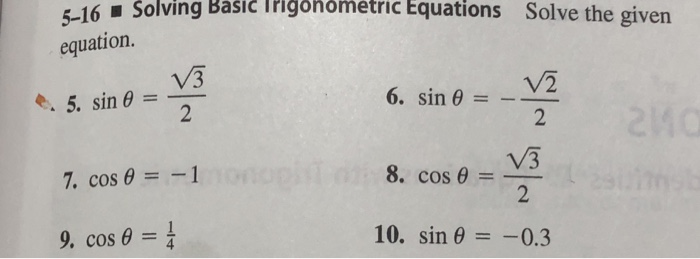 Solved 5-16 Solving Basic Trigonometric Equations Solve the | Chegg.com