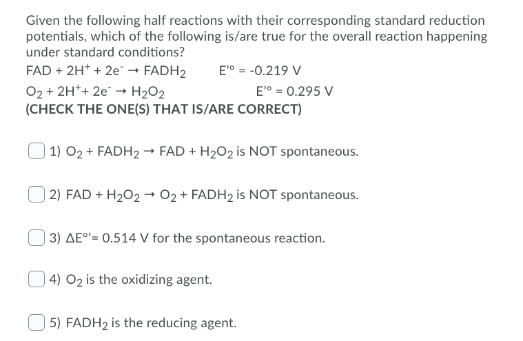 Solved Given the following half reactions with their | Chegg.com