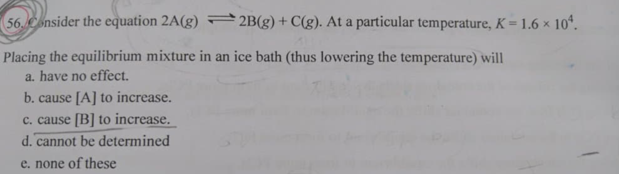 Solved 56.)Consider the equation 2A(g) 2B(g) + C(g). At a | Chegg.com
