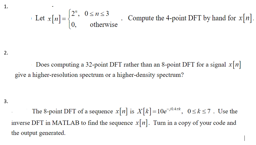 Solved 1 Let N 2 Osns3 · Compute The 4 Point Dft By 