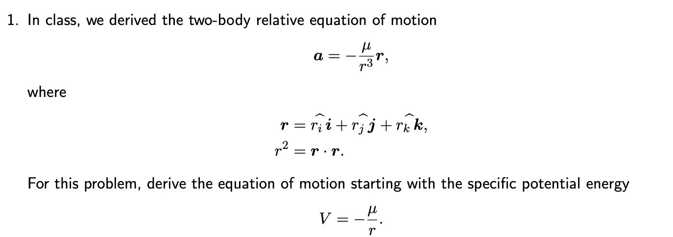 Solved 1. In class, we derived the two-body relative | Chegg.com