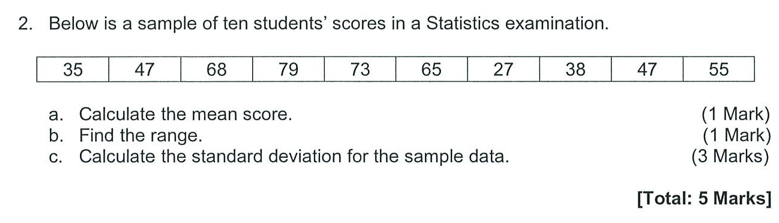 Solved 2. Below is a sample of ten students' scores in a | Chegg.com