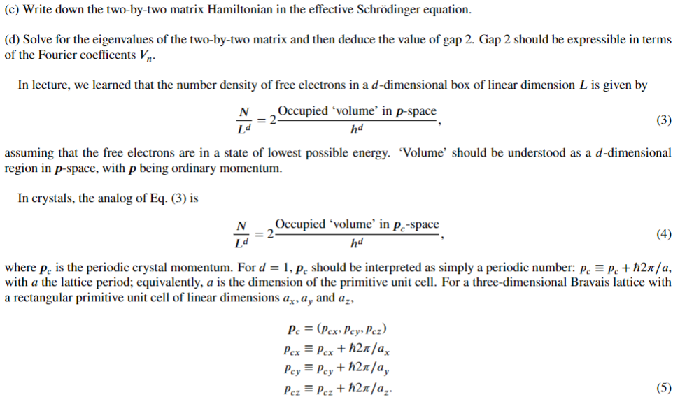Solved In lecture, we derived gap 1 in the nearly-free | Chegg.com