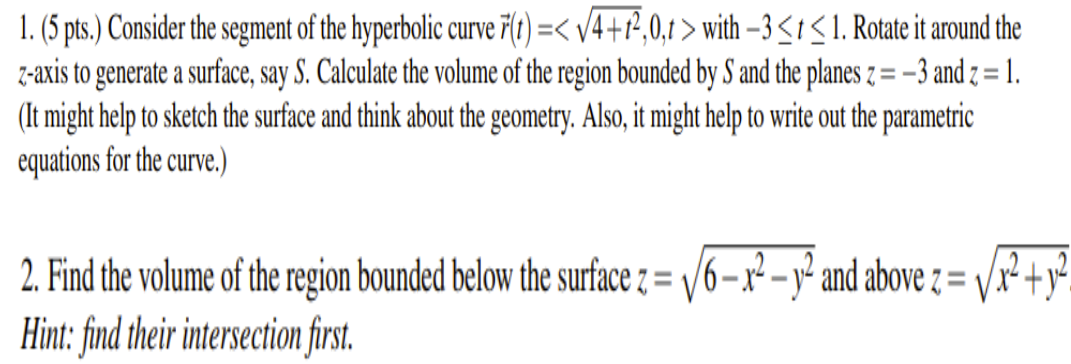 Solved 1. (5 pts.) Consider the segment of the hyperbolic | Chegg.com