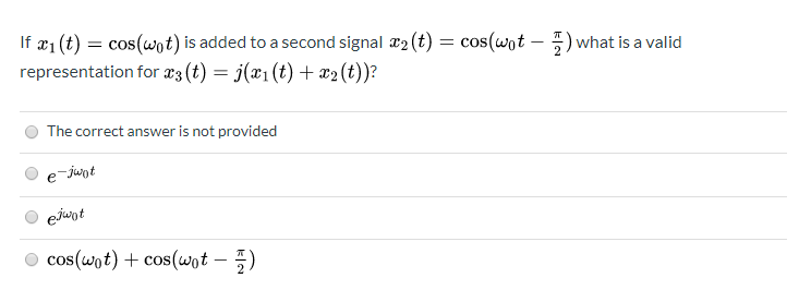 Solved what is a valid If 21(t) = cos(wot) is added to a | Chegg.com