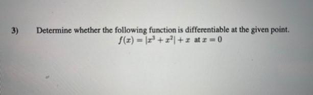 Solved 3) Determine whether the following function is | Chegg.com