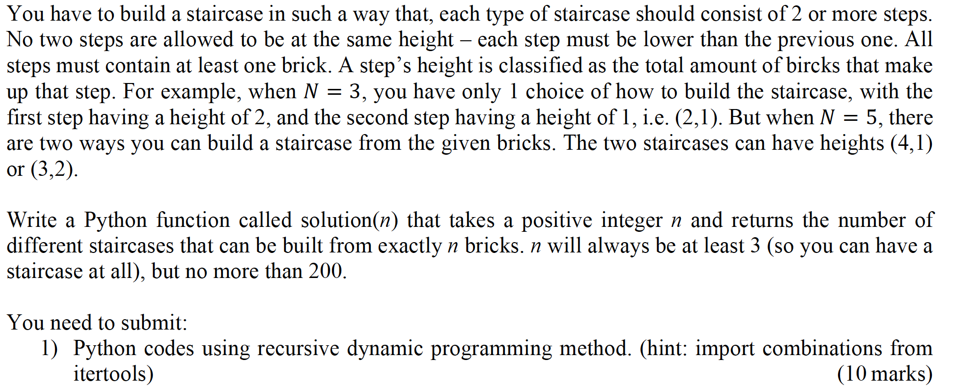 Solved You have to build a staircase in such a way that, | Chegg.com
