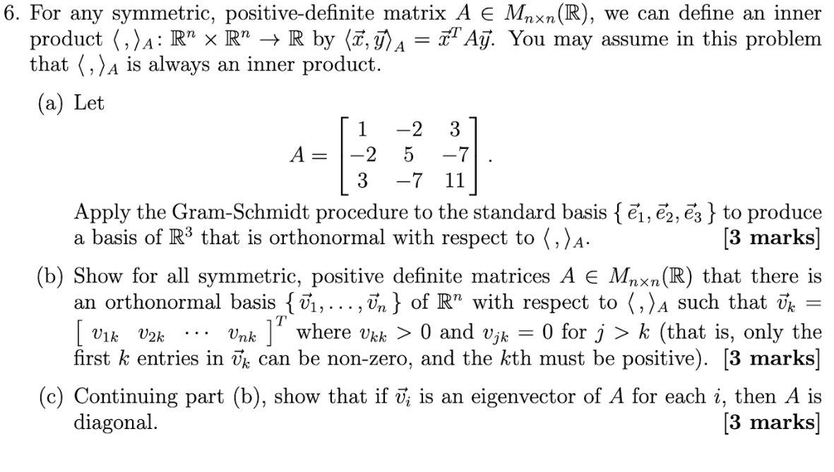 Solved 1 3 3 6. For any symmetric, positive-definite matrix | Chegg.com
