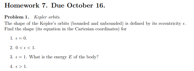 Solved Homework 7. Due October 16. Problem 1. Kepler orbits. | Chegg.com