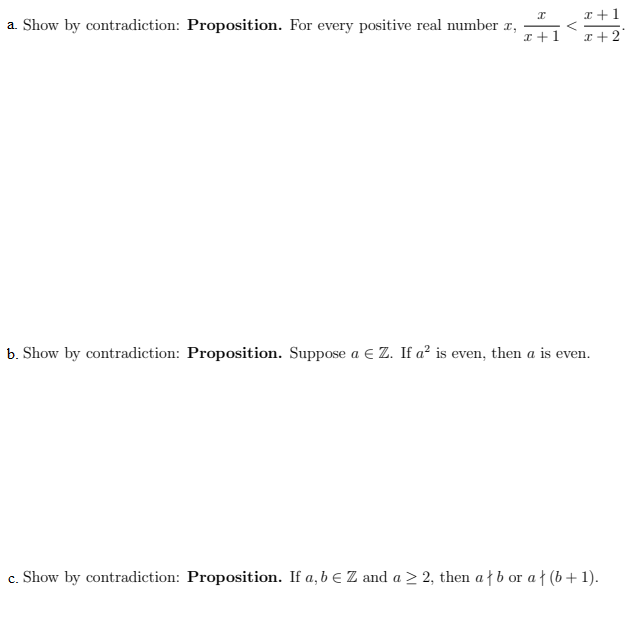 Solved a. Show by contradiction: Proposition. For every | Chegg.com Solved a. Show by contradiction: Proposition. For every | Chegg.com