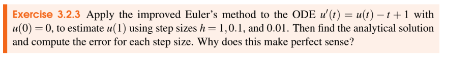 Solved Exercise 3.2.3 ﻿Apply the improved Euler's method to | Chegg.com