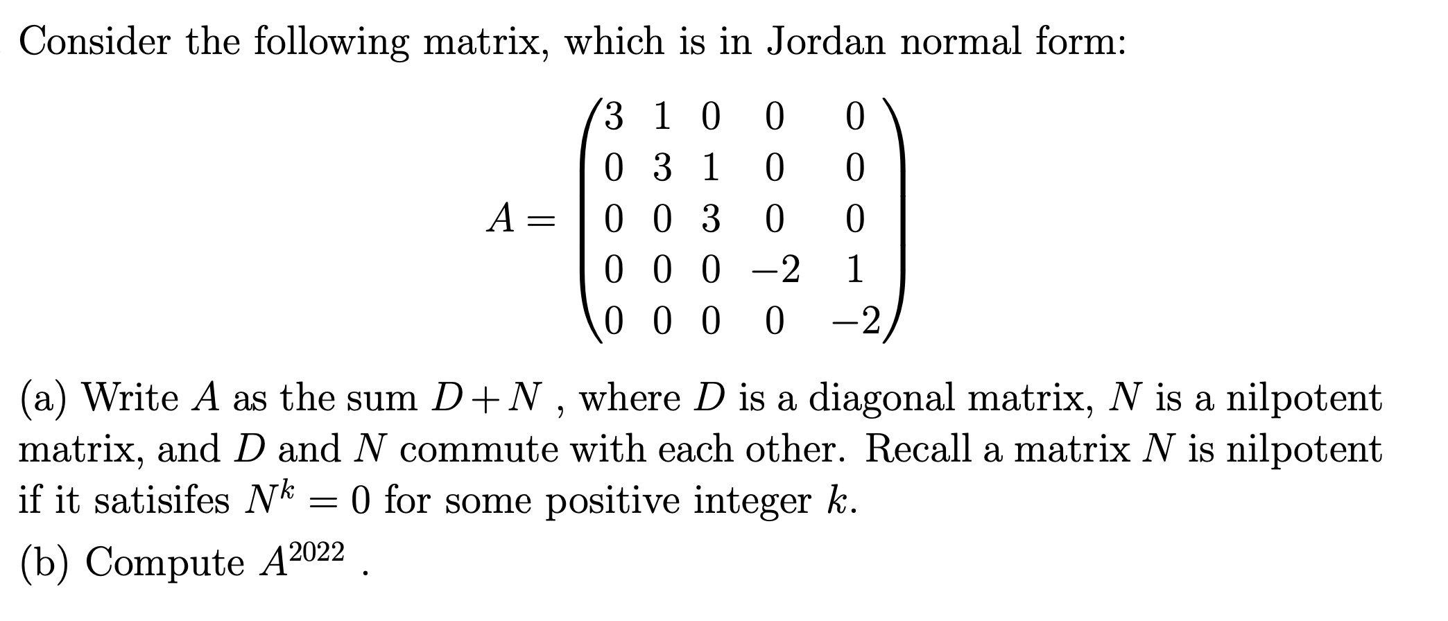 Solved Consider the following matrix, which is in Jordan | Chegg.com