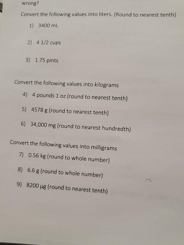 Solved wrong? Convert the following values into liters. | Chegg.com