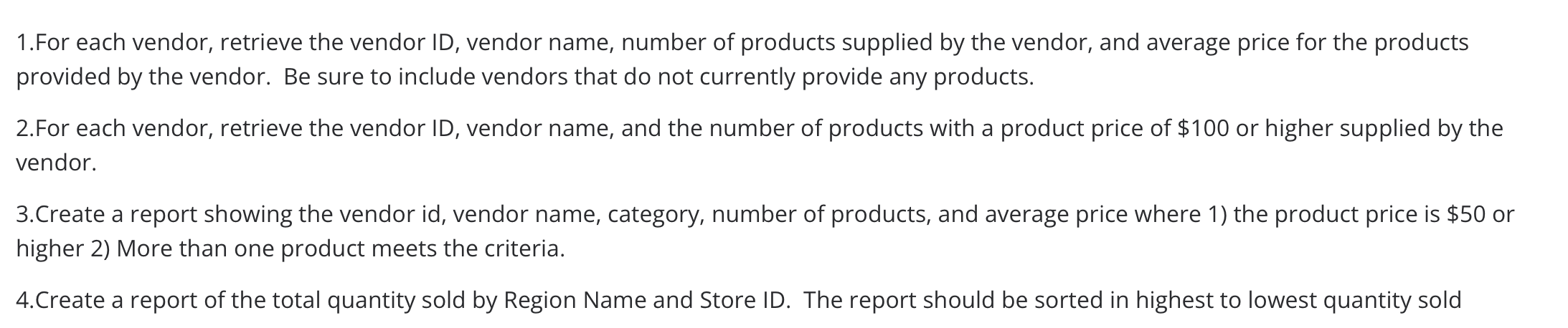 Solved 1.For each vendor, retrieve the vendor ID, vendor | Chegg.com