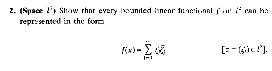 Solved 2. (Space f) Show that every bounded linear | Chegg.com