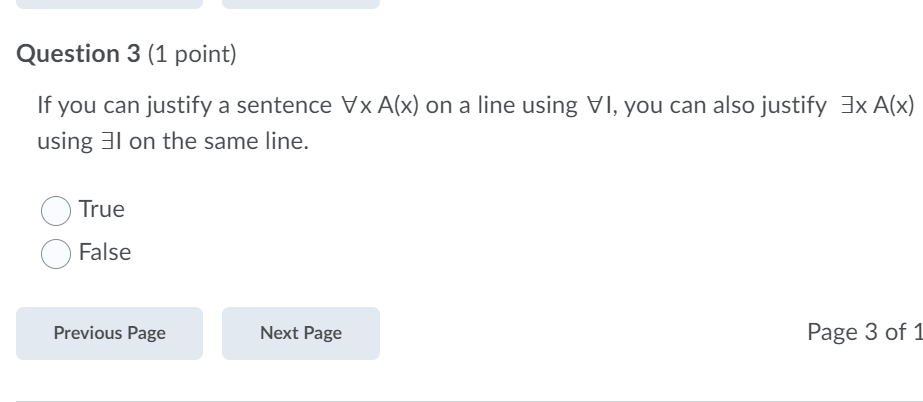 Solved Question 3 (1 point) If you can justify a sentence Vx | Chegg.com