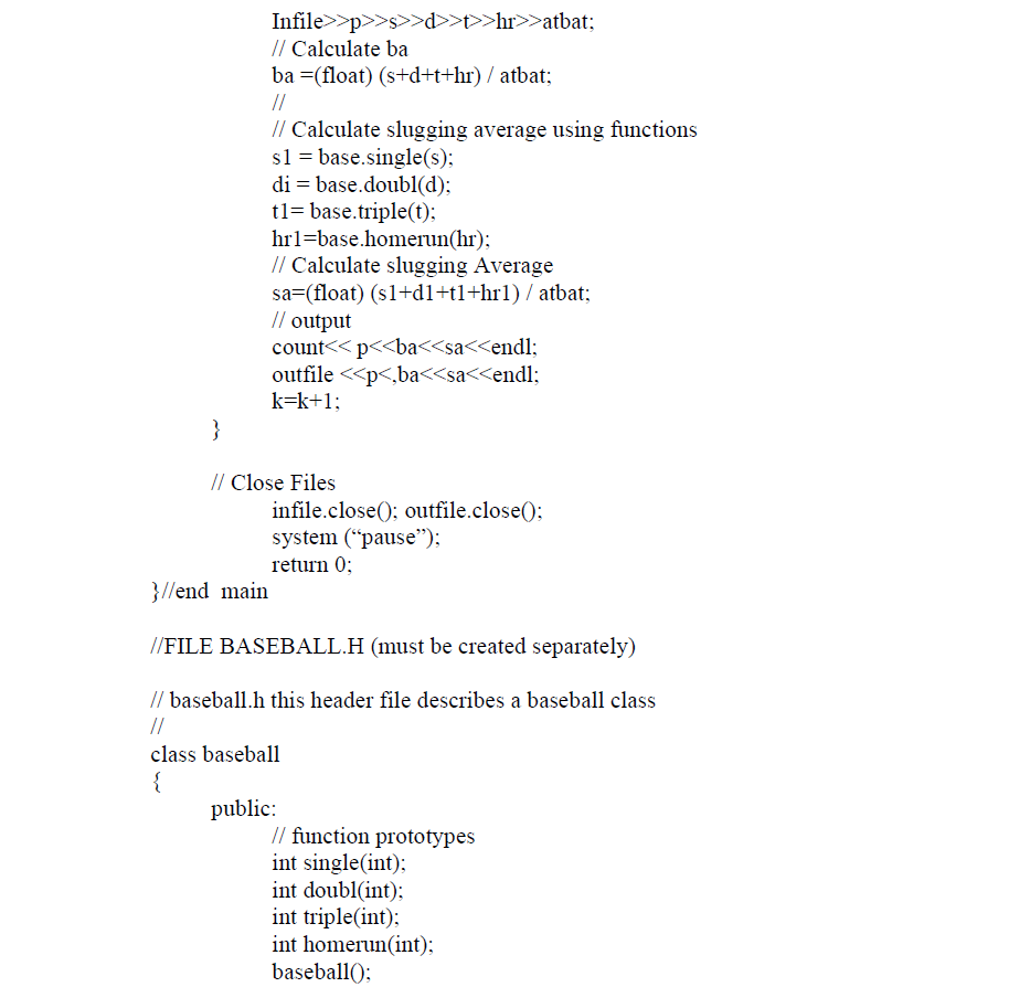 Solved Use the following test data:OUTPUT: // baseball.cpp | Chegg.com