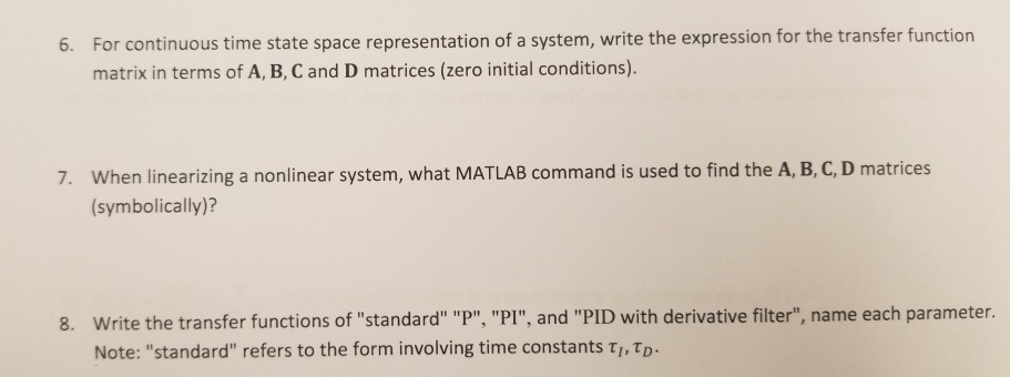 Solved For Continuous Time State Space Representation Of A