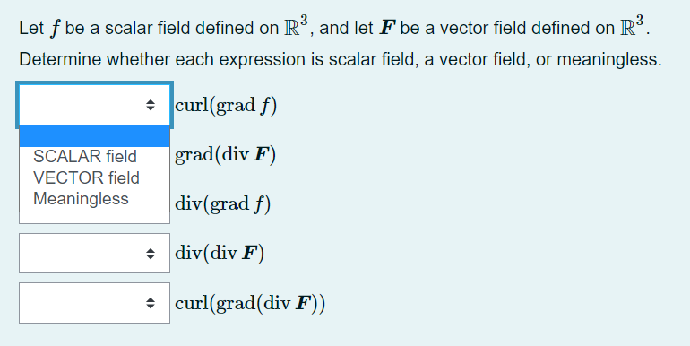 Solved Let f be a scalar field defined on R’, and let F be a | Chegg.com