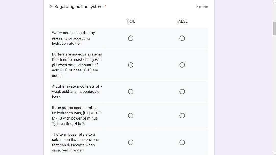 Solved 2. Regarding buffer system:* 5 points TRUE FALSE | Chegg.com