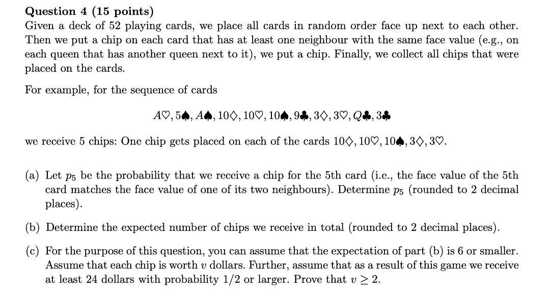 Solved Question 4 (15 points) Given a deck of 52 playing | Chegg.com