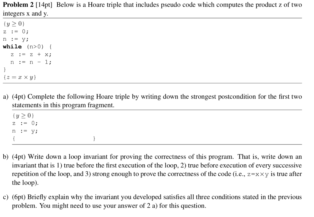 Solved Problem 2 [14pt] Below is a Hoare triple that | Chegg.com