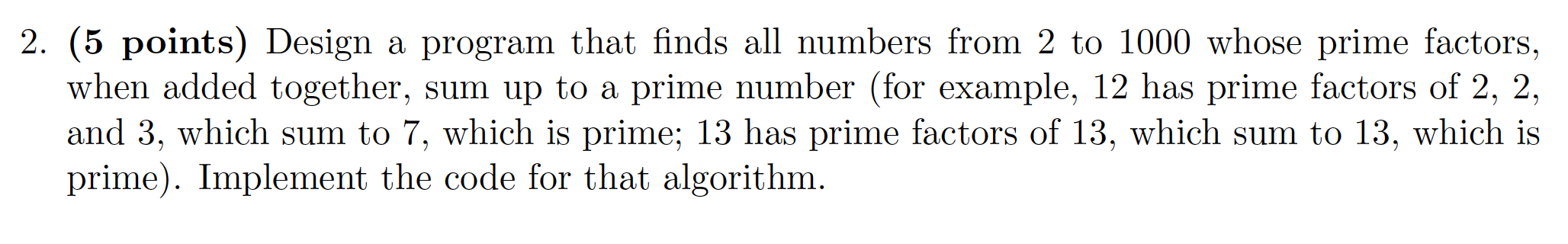 Solved 2. (5 points) Design a program that finds all numbers | Chegg.com
