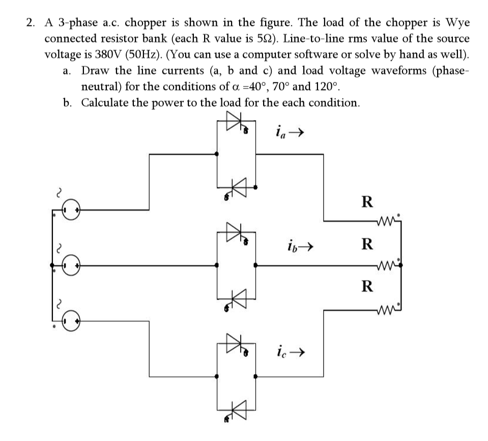 Solved A 3-phase a.c. chopper is shown in the figure. The | Chegg.com
