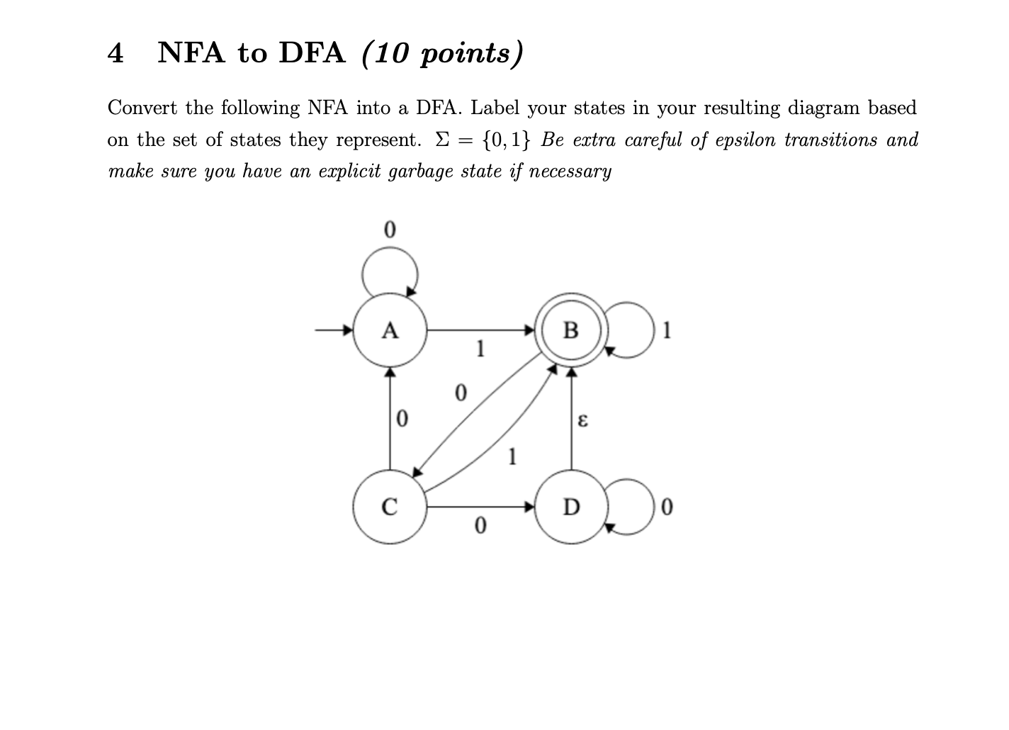 Solved 4 NFA to DFA (10 points) Convert the following NFA | Chegg.com