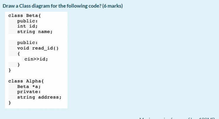 Solved Draw a Class diagram for the following code? (6 | Chegg.com